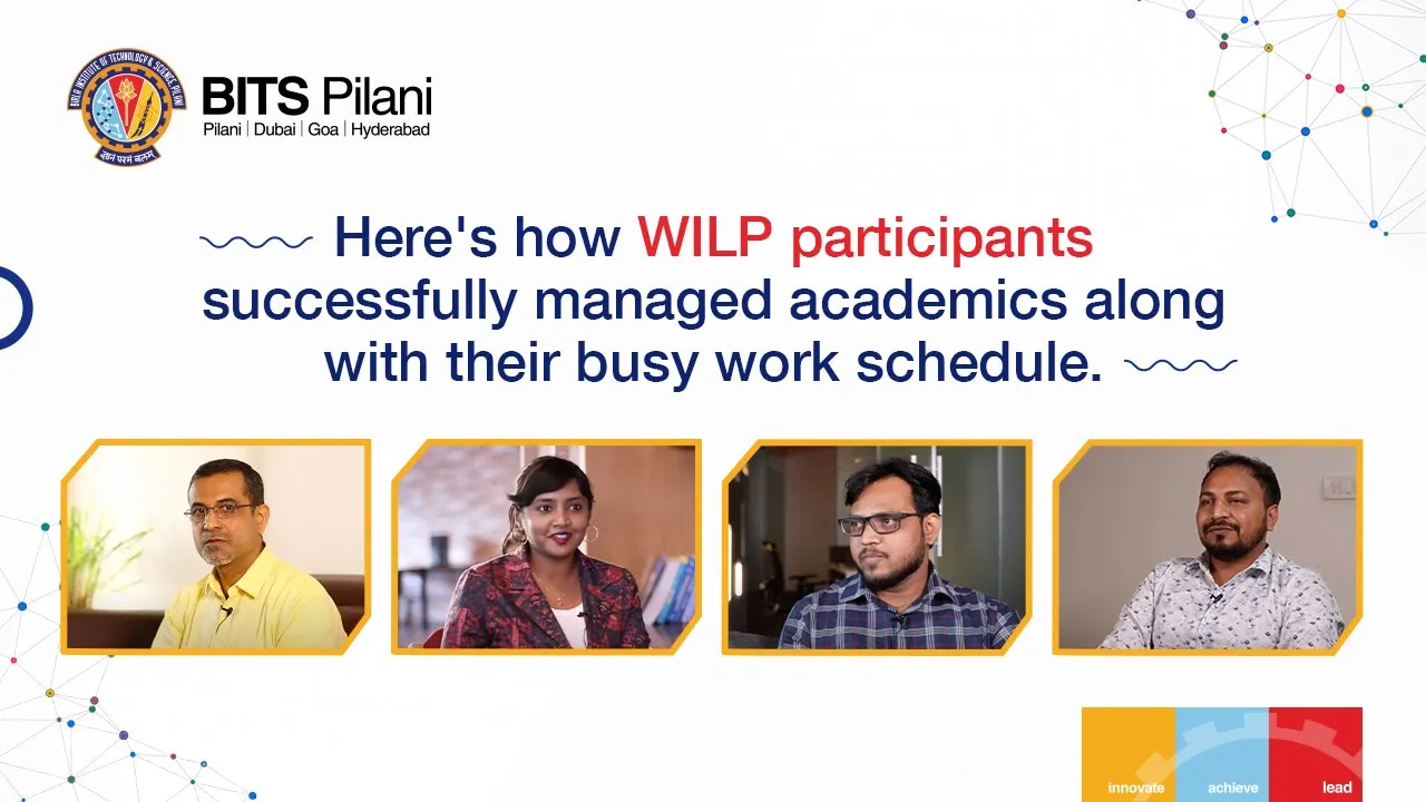 BITS Pilani WILP Video Gallery | Stories of Working Professionals