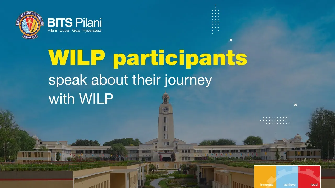 BITS Pilani WILP Video Gallery | Stories of Working Professionals